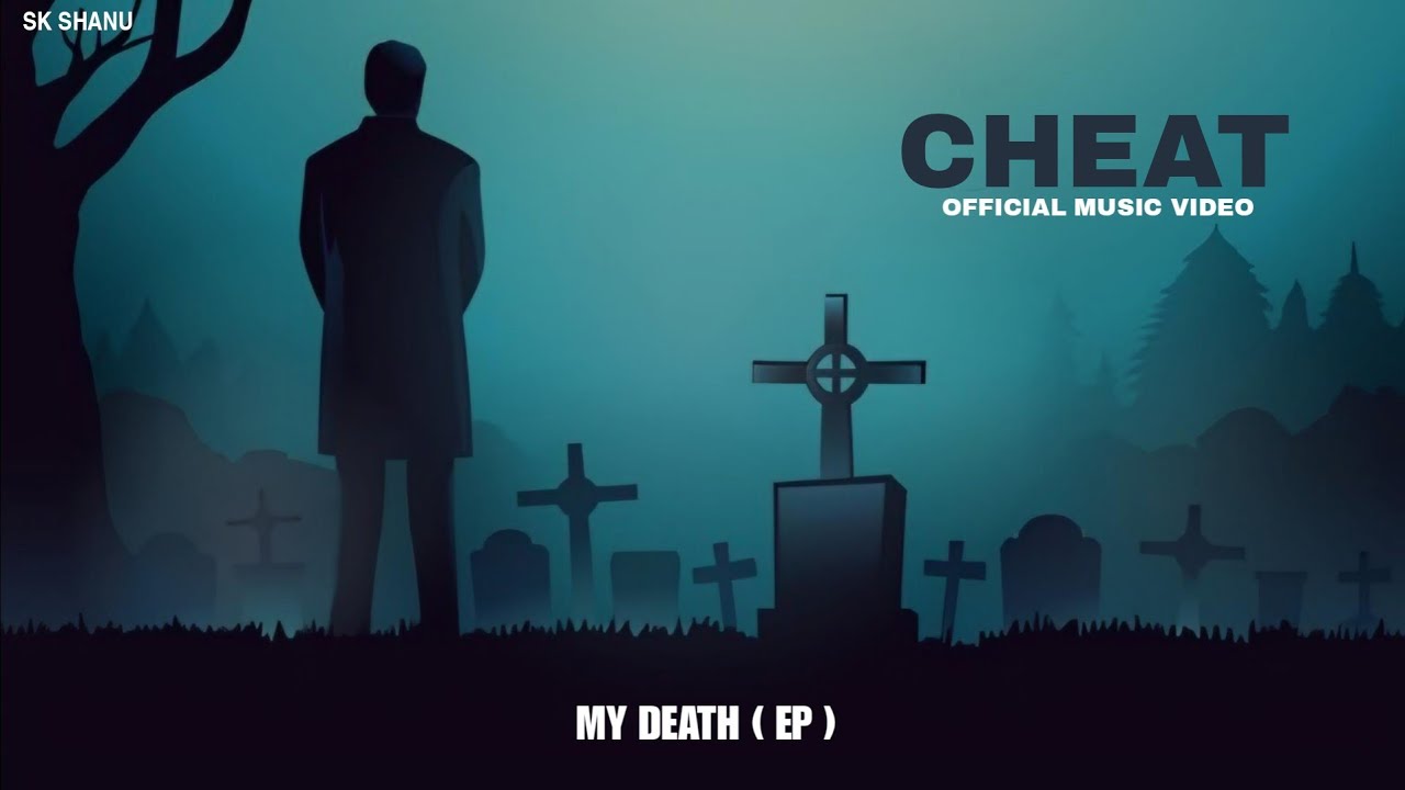 SK SHANU - CHEAT | OFFICIAL AUDIO | MY DEATH EP - YouTube