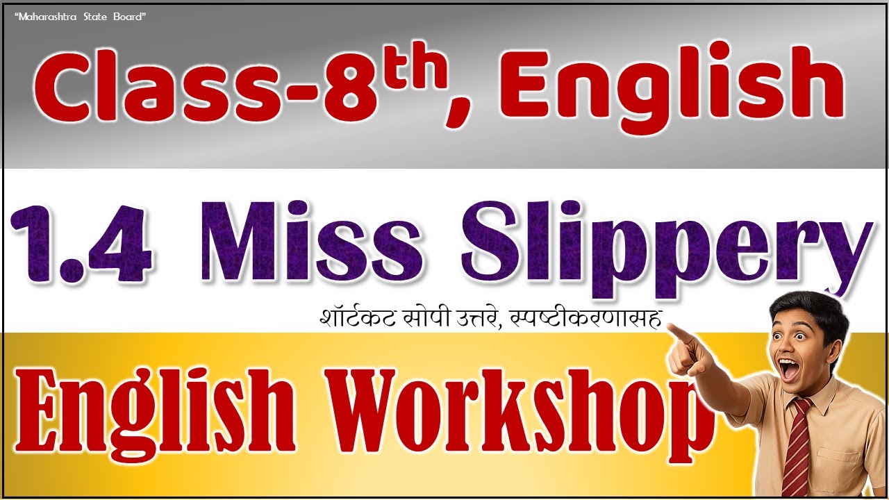 miss slippery english workshop || Miss Slippery Question and Answers ...