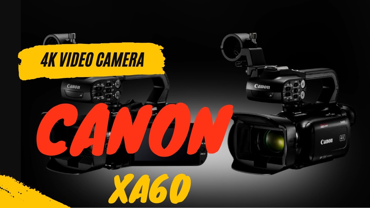 Canon XA60 Pro DV Camera| First Overview|#4k #ProDV #canon #video # ...