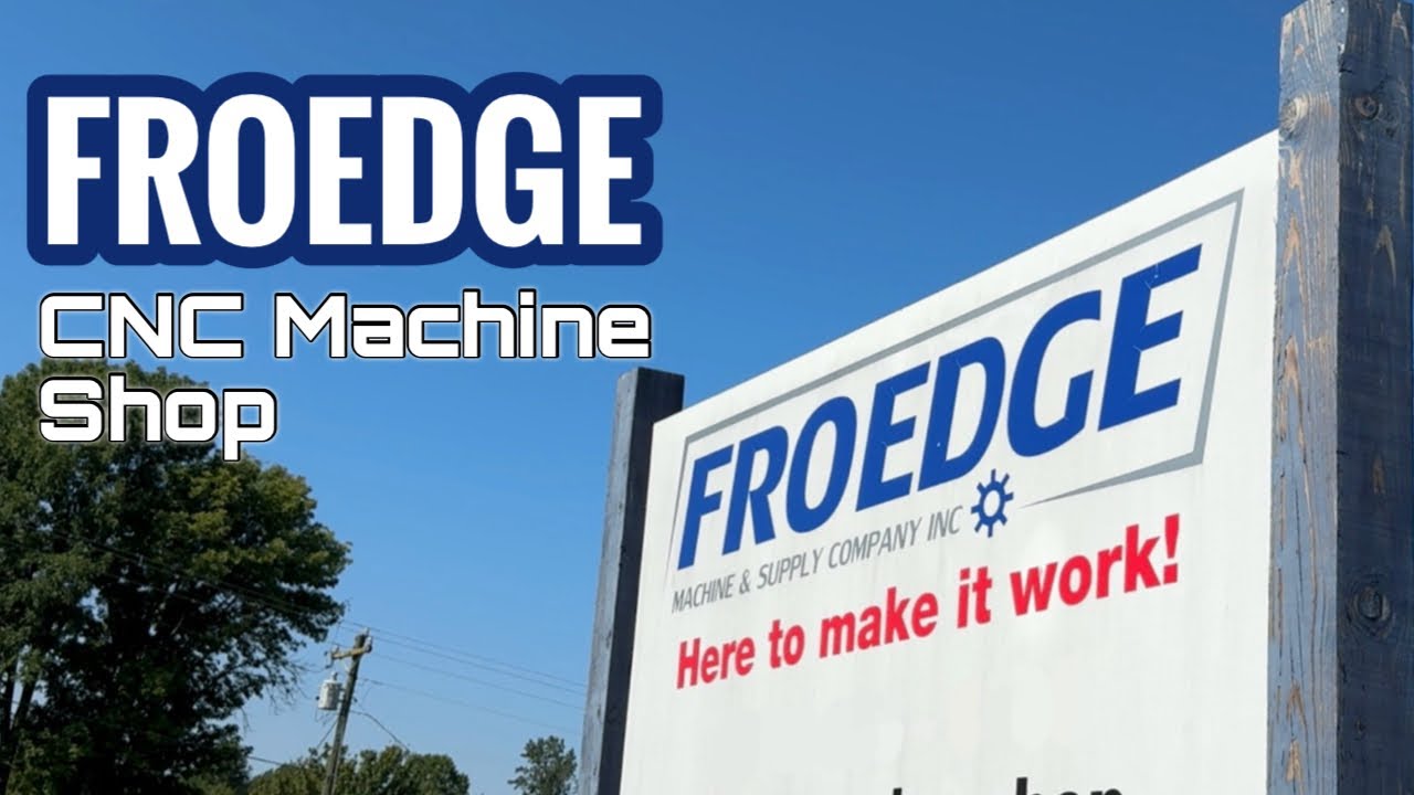 CNC Department at Froedge Machine & Supply - YouTube