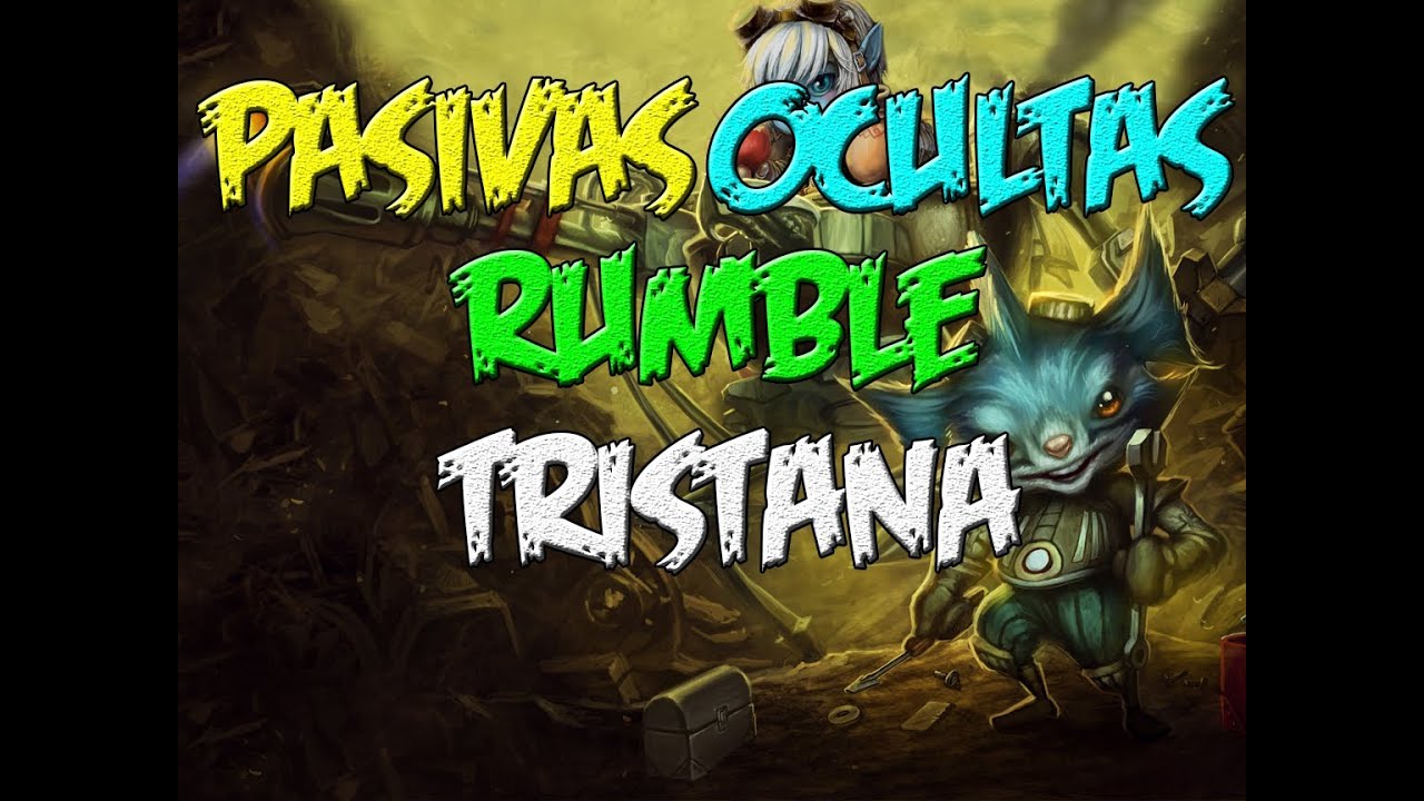 Pasiva Oculta Rumble y Tristana - YouTube