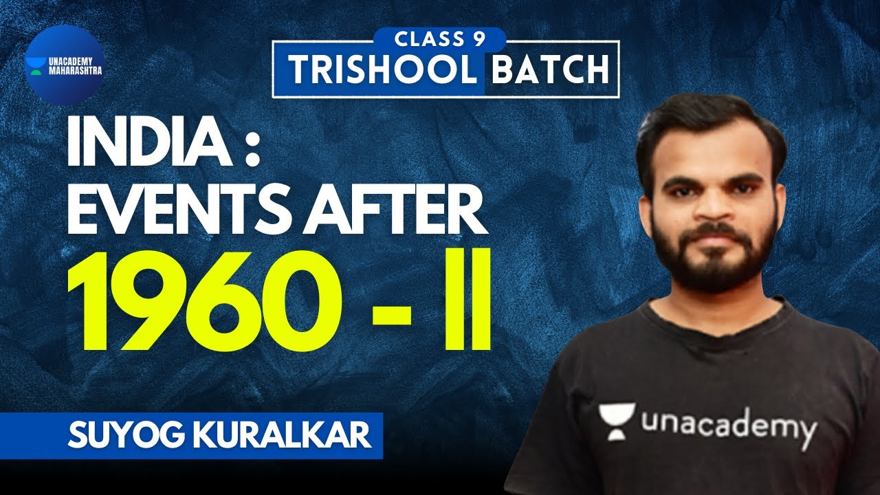 INDIA : EVENTS AFTER 1960 | Lecture 02 | SST | Class 9th | Maharashtra ...