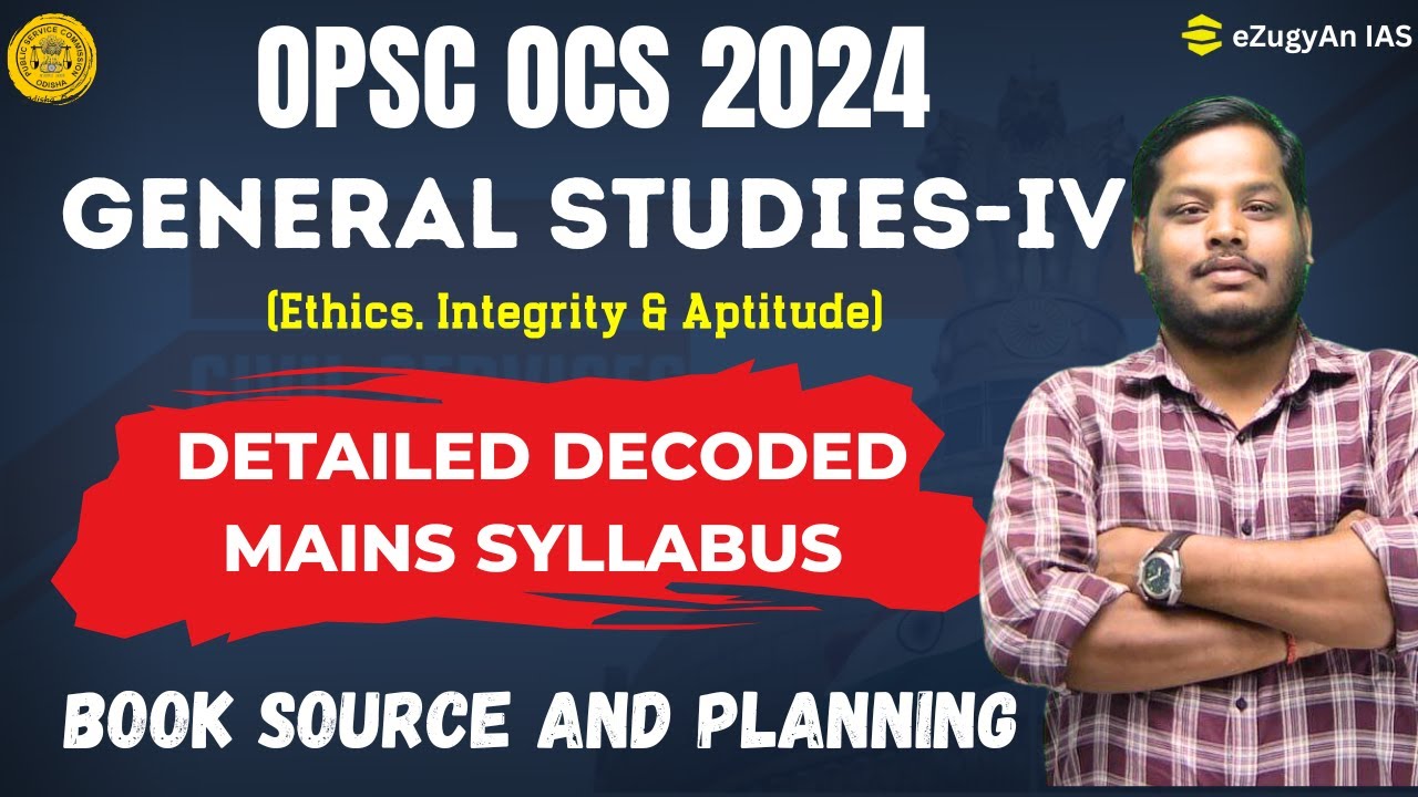 OPSC OAS GS IV MAINS (ETHICS) SYLLABUS,BOOK LIST & SOURCE DETAILED ...