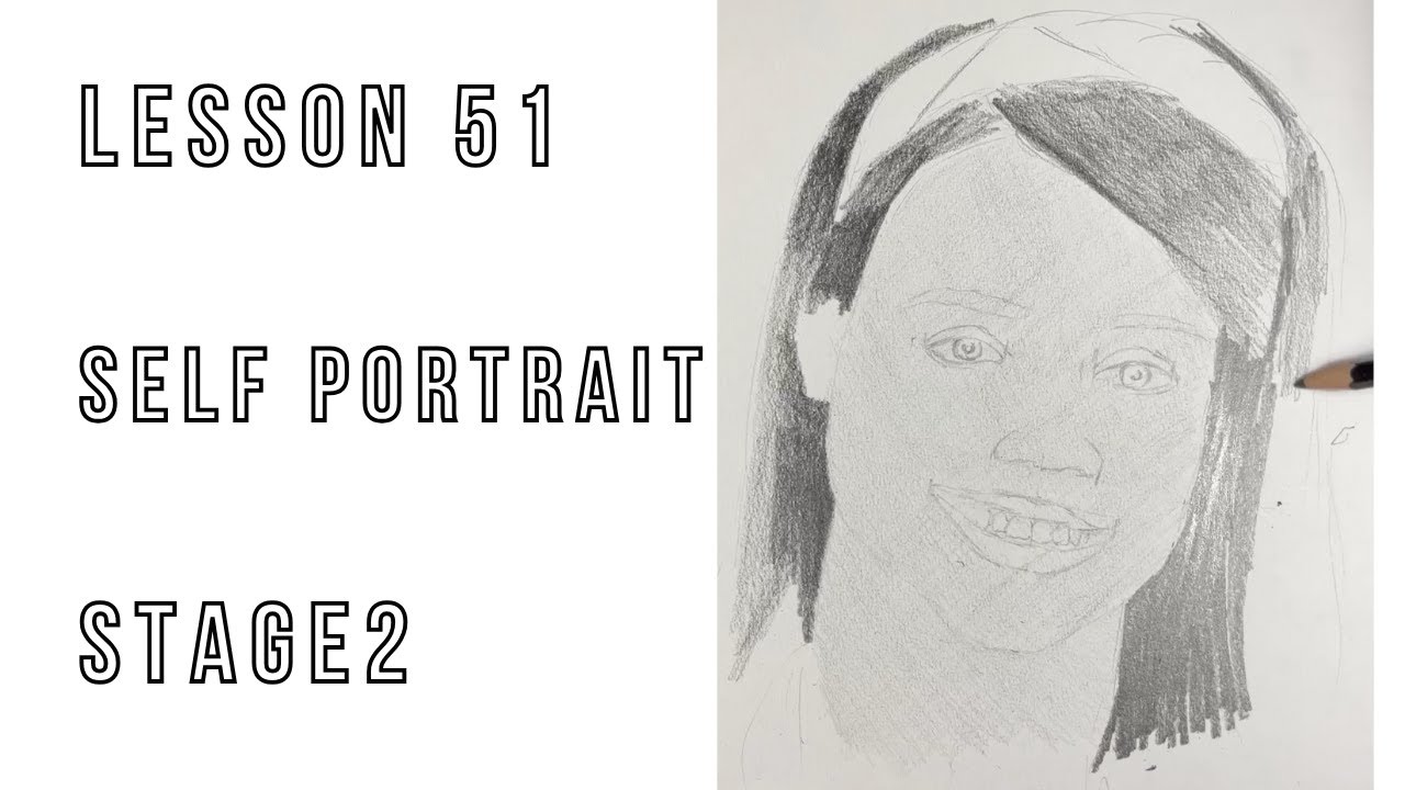 Week 51 - ️👩‍🎨 Self Portrait Stage 2 - YouTube