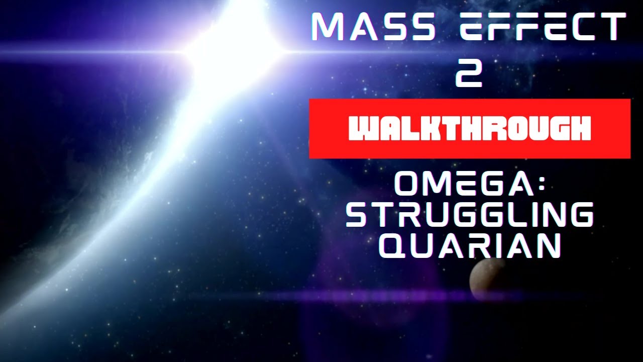Mass Effect 2 – Walkthrough: Struggling Quarian - YouTube