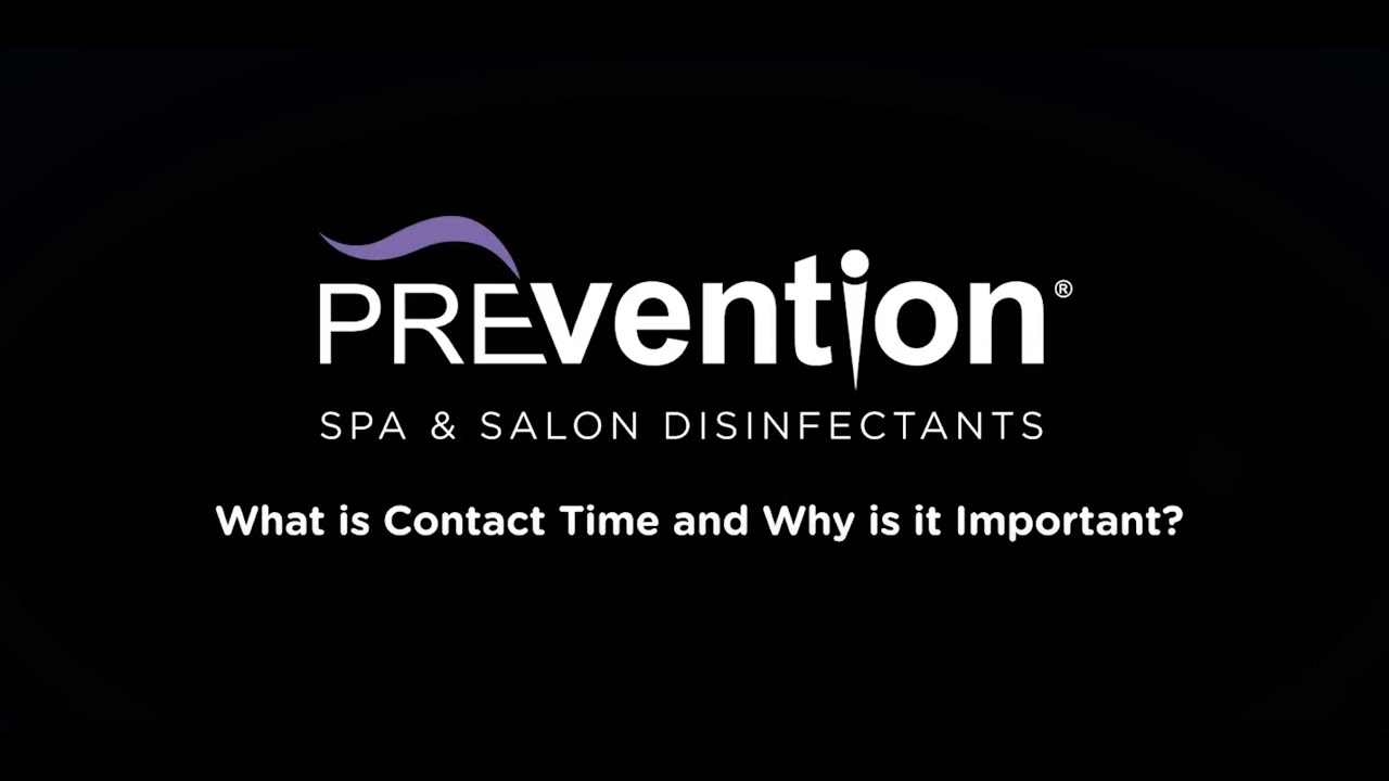 What is Contact Time and Why is it Important | Prevention Disinfectants ...