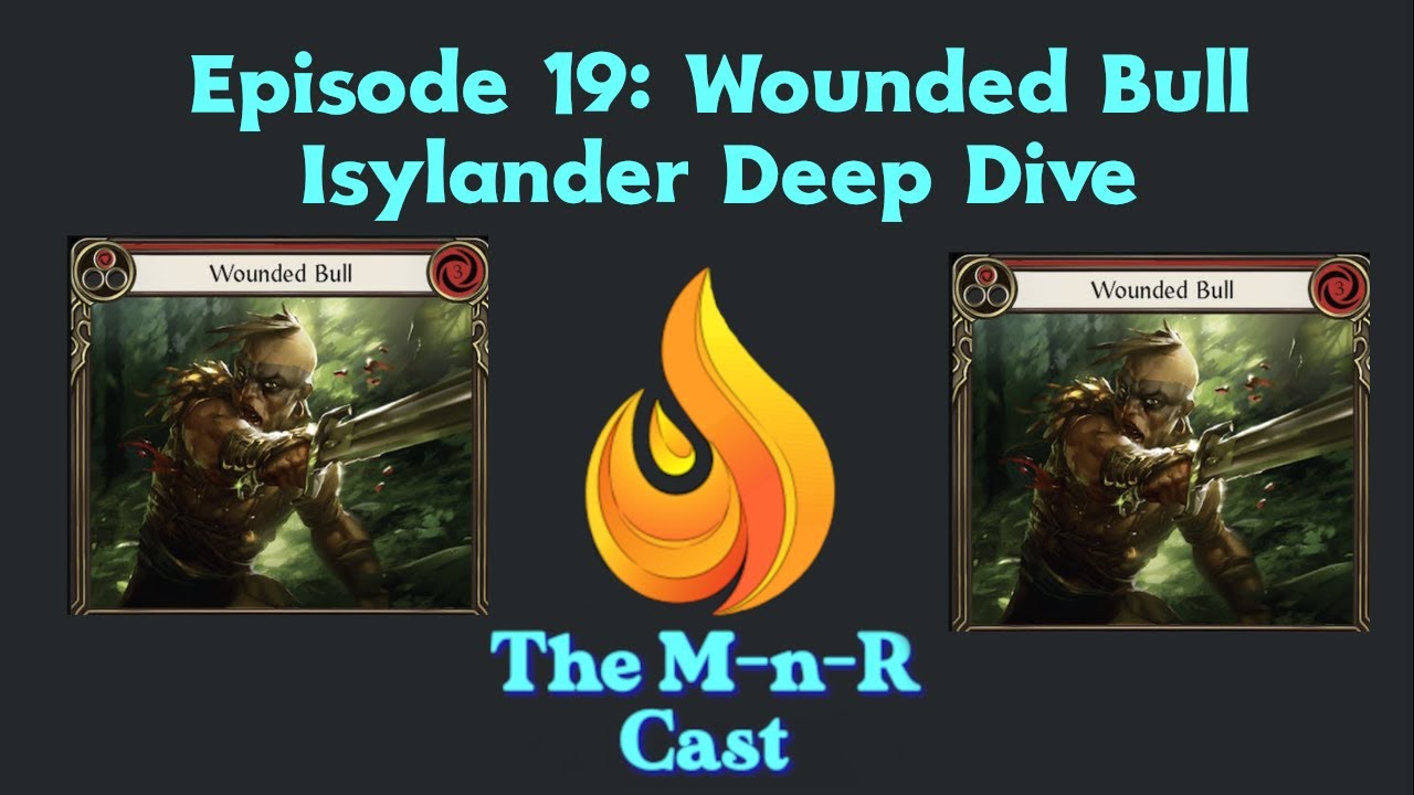 M-n-R Episode 19: Wounded Bull Iyslander Deep Dive - YouTube