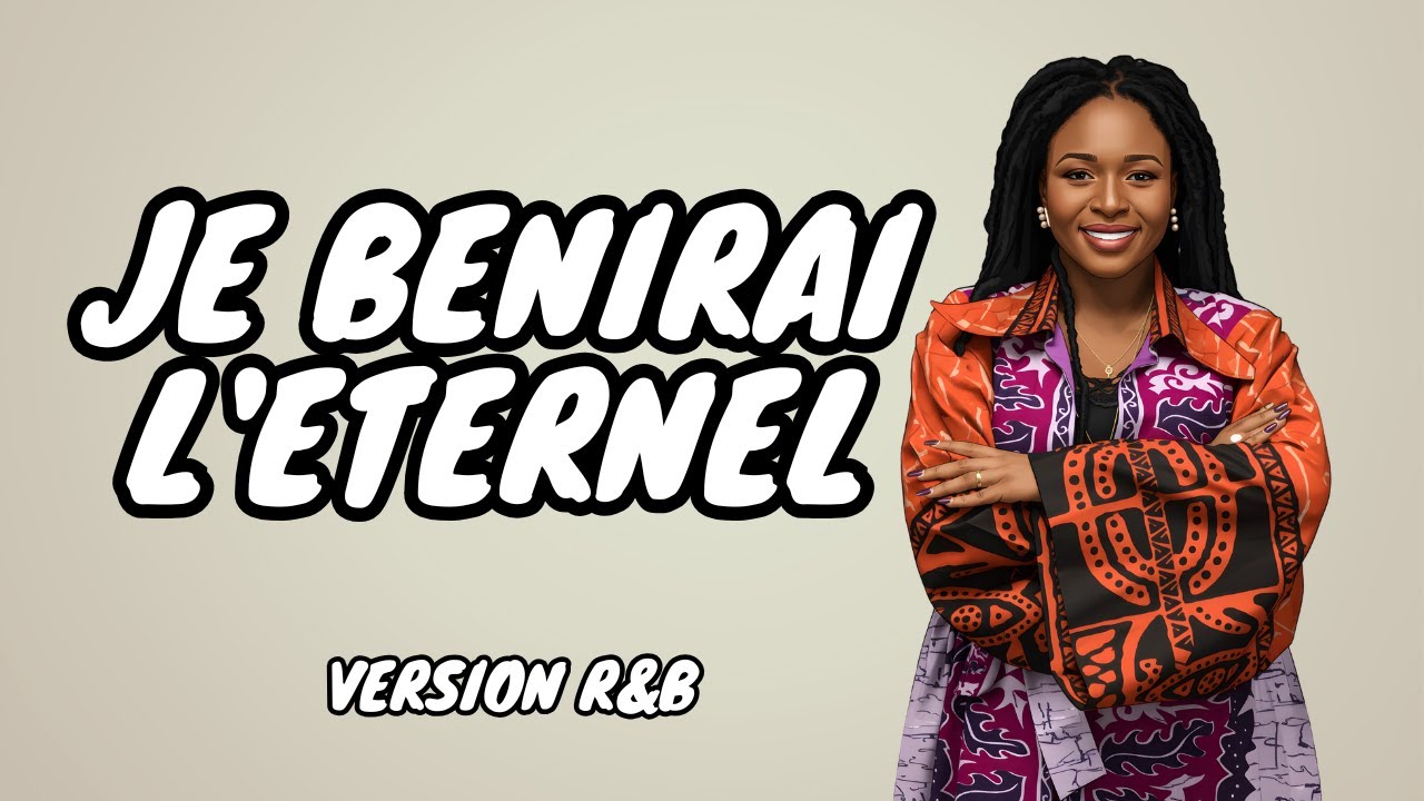 Dena Mwana - Je Benirai L'Eternel (Version R&B) - YouTube