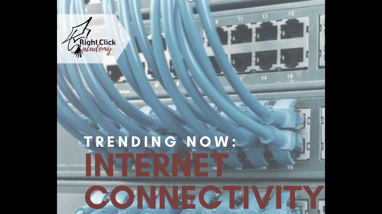 Right Click Academy Internet Connectivity - YouTube