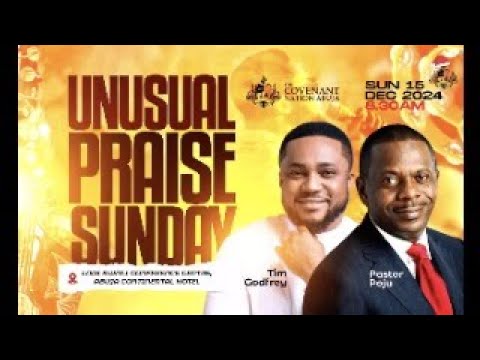 UNUSUAL PRAISE SUNDAY || 15th DECEMBER 2024 - YouTube