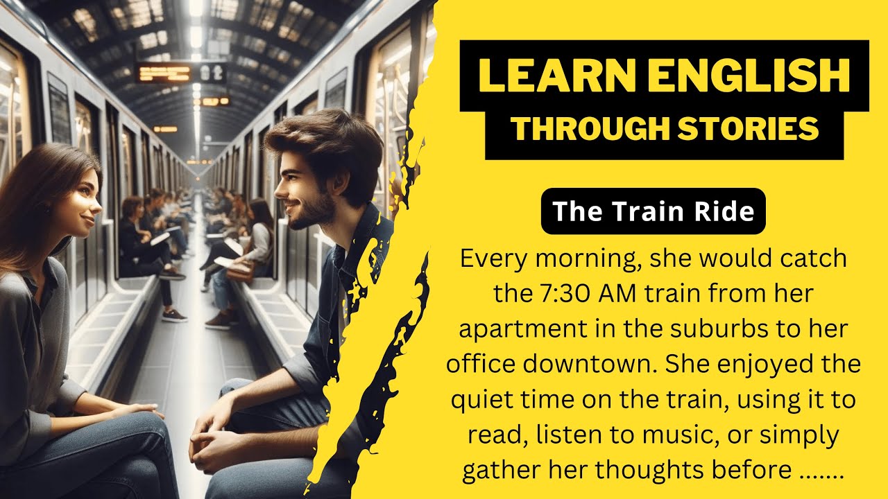 Learn English Through Story | The Train Ride | Learn English Through ...