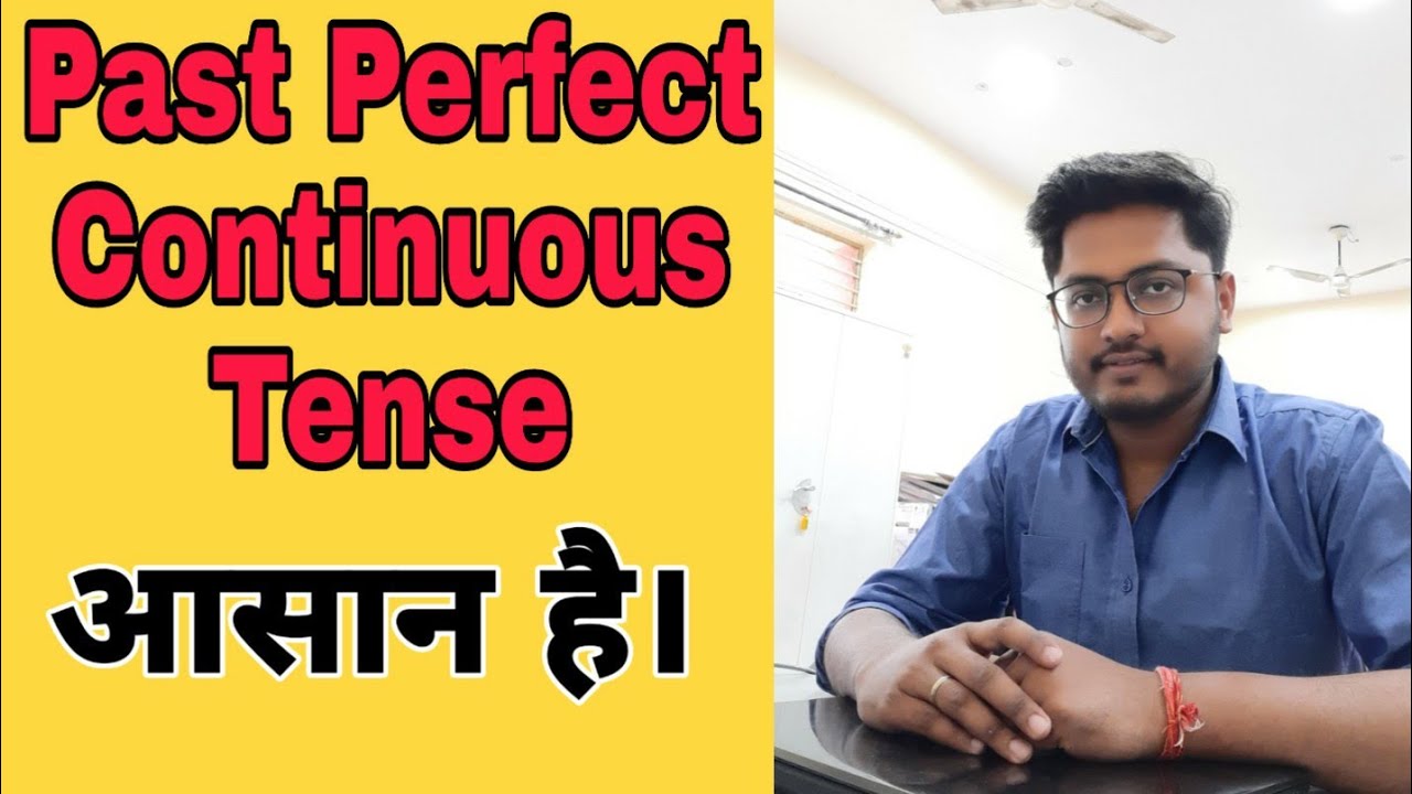 Past Perfect Continuous Tense Example Ke Sath YouTube