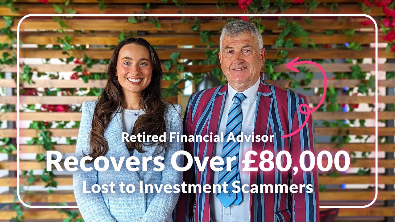 Case Study: Retired Financial Advisor Recovers Over £80,000 Previously ...