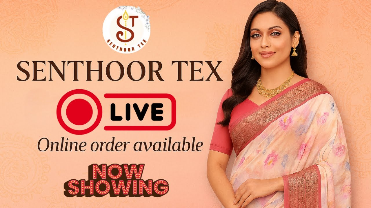 🎥 Senthoor Tex Live 💃 Shop trending styles daily 👗 Big offers 🛍️ Watch ...