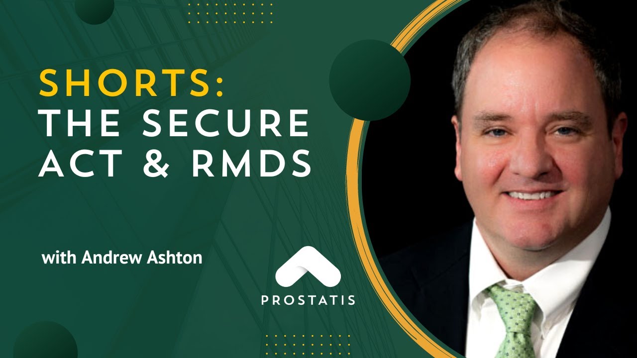 Andrew Ashton with an update to The Secure Act regarding RMDs - YouTube