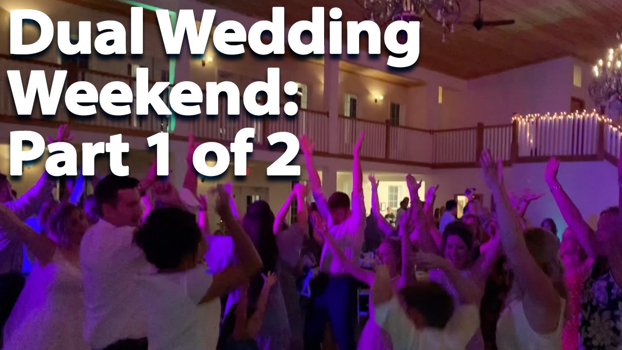Double Wedding Gig Log: Part 1 of 2 --July 4th weekend, 2021! - YouTube