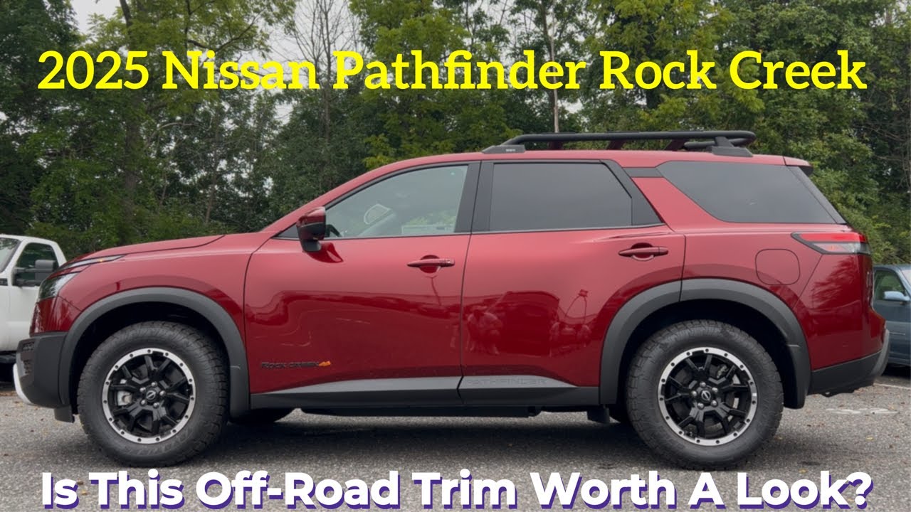 2025 Nissan Pathfinder Rock Creek: Is The Rock Creek Edition The ...