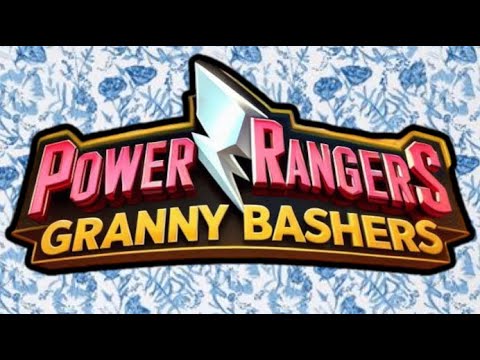 Power Rangers Granny Bashers Theme - YouTube