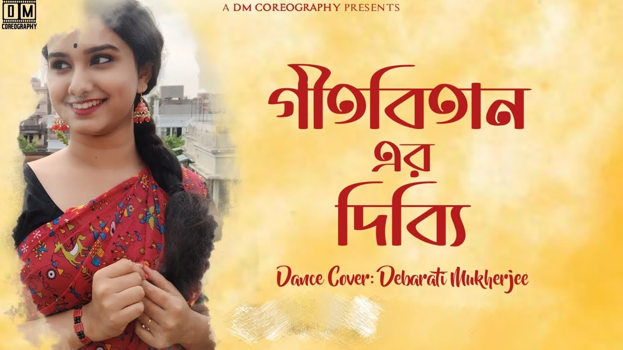 Geetabitan Er Dibbi|Dance cover by Debarati Mukherjee|Kolkata ...