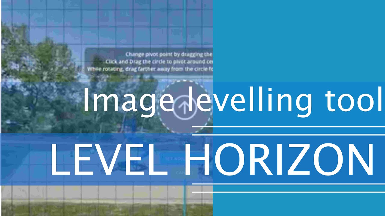 How To Straighten / Level the Horizon your 360º Images and Panoramas ...