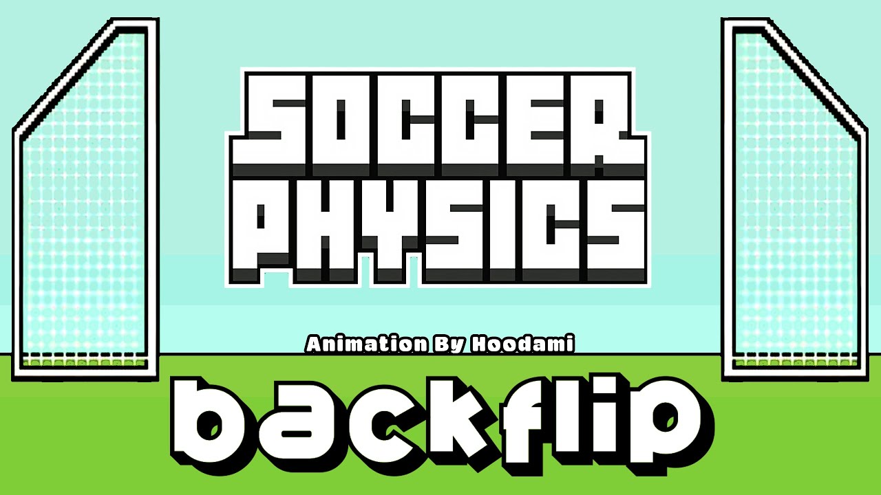 Soccer Physics | Backflip Animation - YouTube