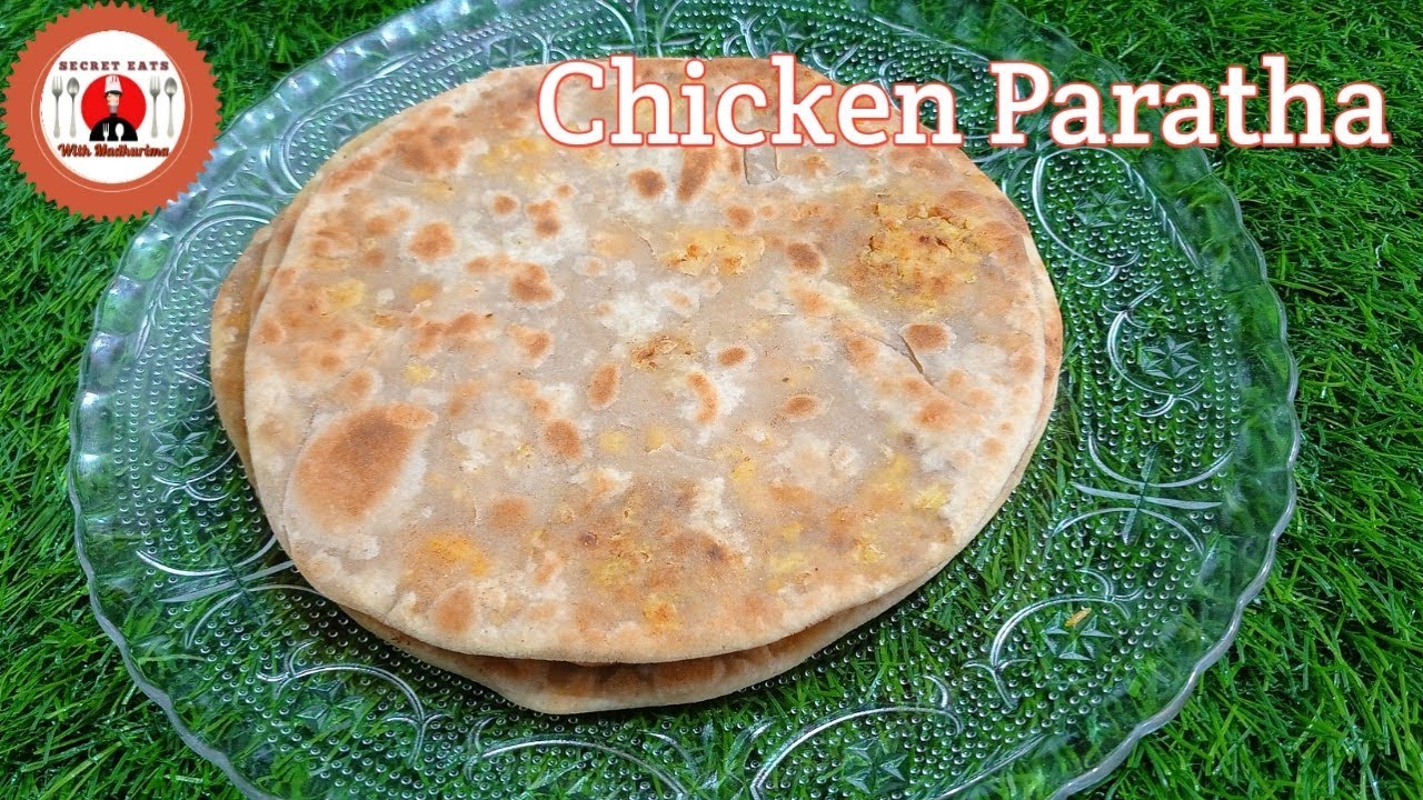 Chicken Paratha Recipe | Stuffed Chicken Paratha | Chicken Keema ...