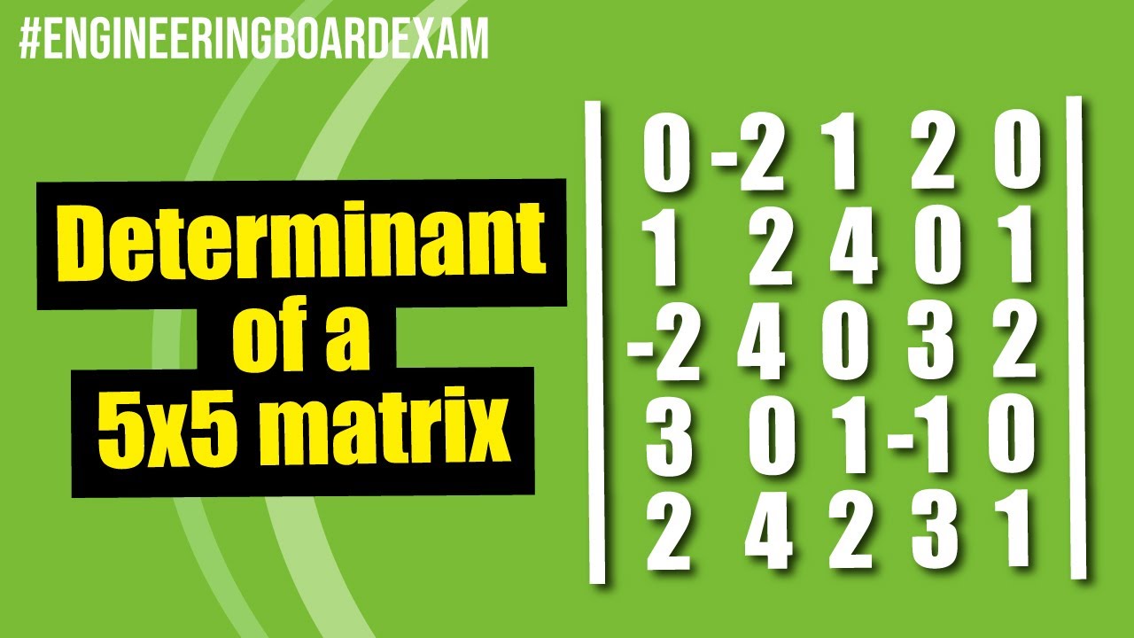 Determinant Of A 5x5 Matrix 2 Of 2 YouTube