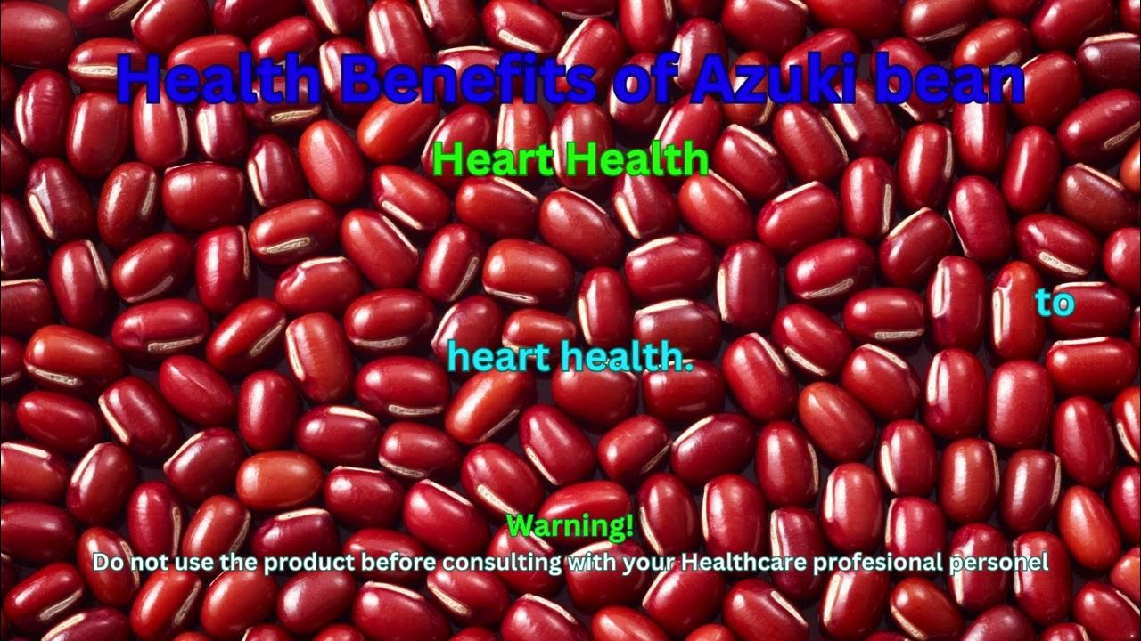 Health Benefits of Azuki bean. For more info, please use the link below. Thanks. - YouTube
