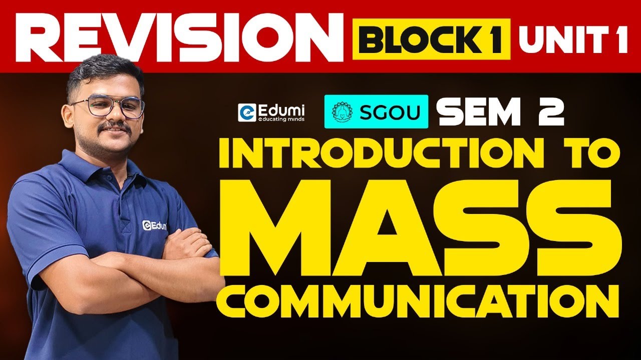 SGOU | Introduction To Mass Communication | Block 1 Unit 1 Revision # ...