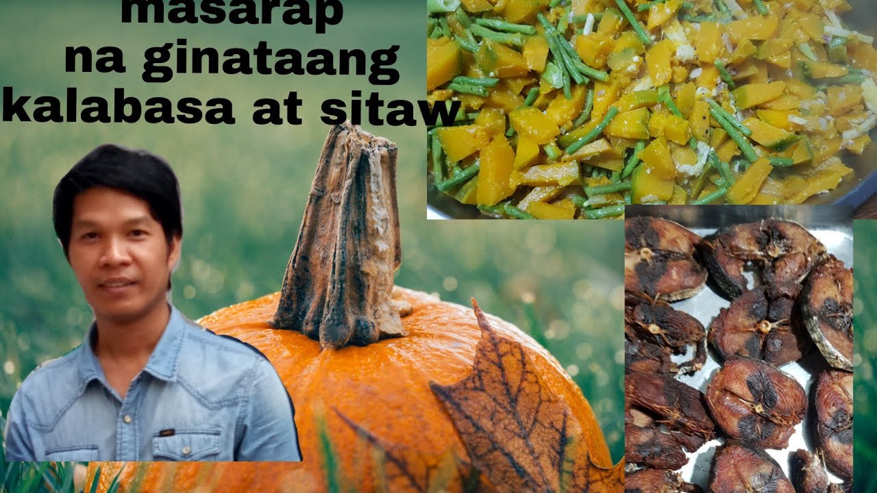 Masarap na ulam sa tag ulan gintaang kalabasa at pritong tambacol - YouTube