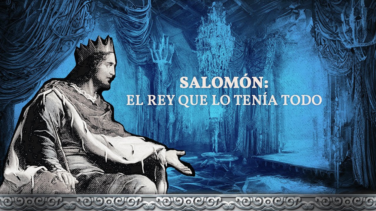 Pator Ariel Corral - La Historia Ep. 13: Salomón, un rey que lo tenía ...