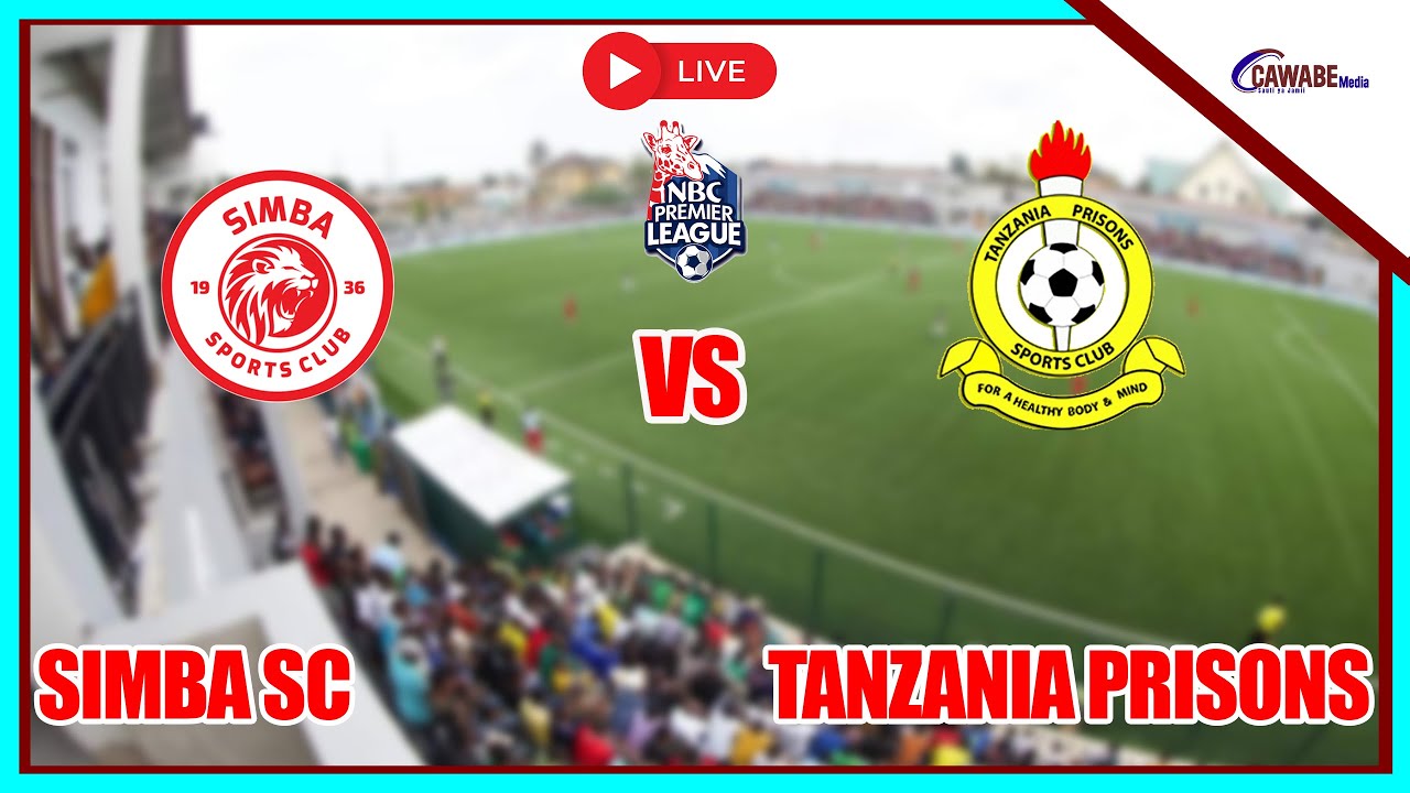 🛑LIVE SIMBA SC VS TANZANIA PRISONS KUTOKA UWANJA WA KMC SIMBA WANGA ...