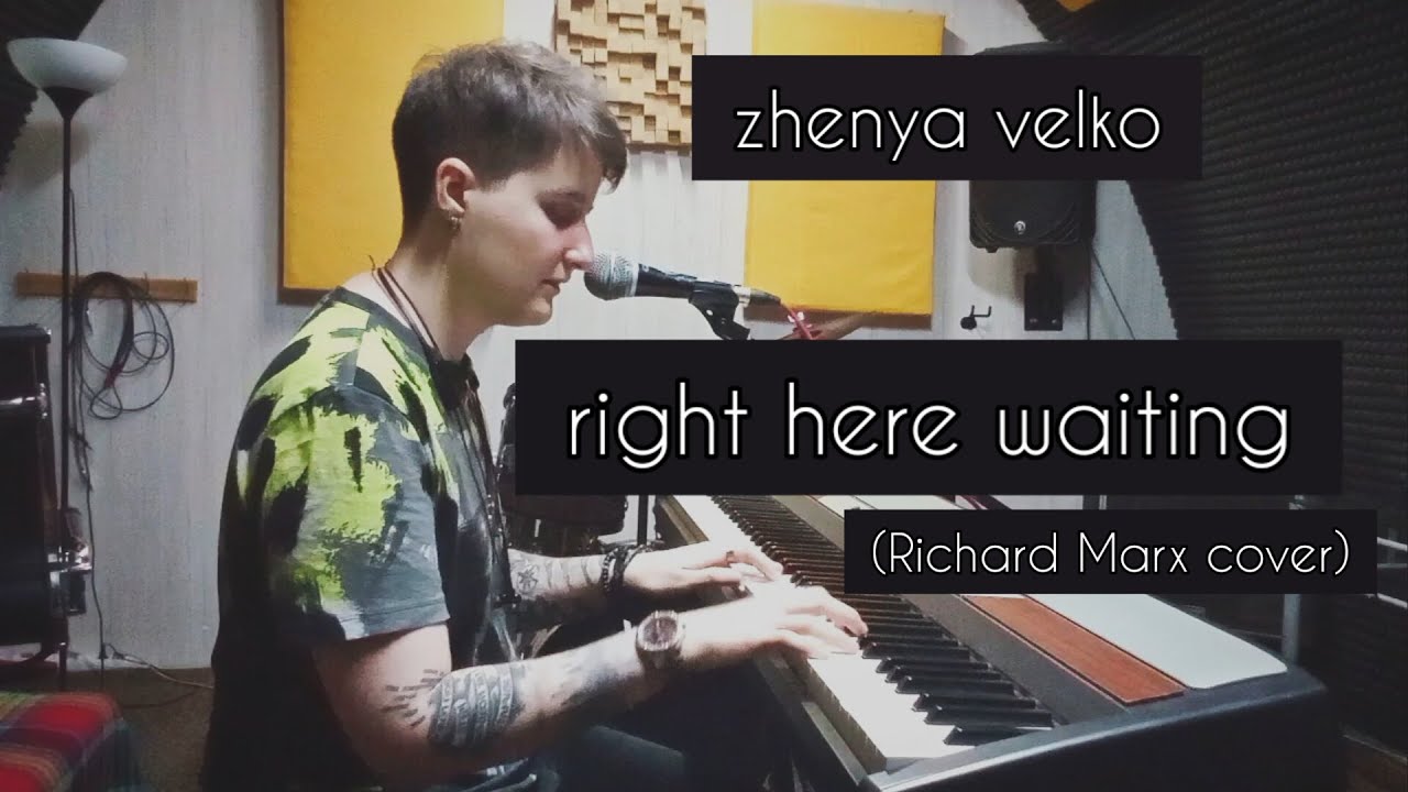zhenya velko - right here waiting (Richard Marx cover) - YouTube