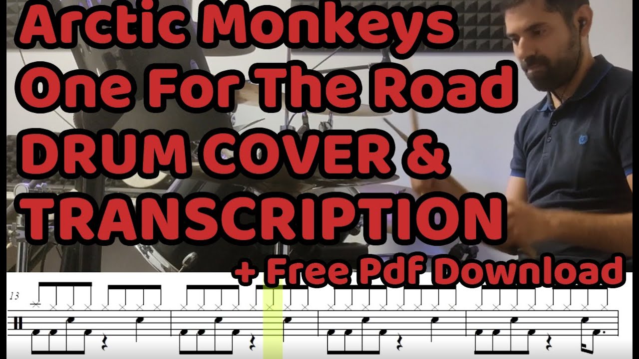 One For The Road - Arctic Monkeys Drum Cover & Transcription (+Free pdf ...