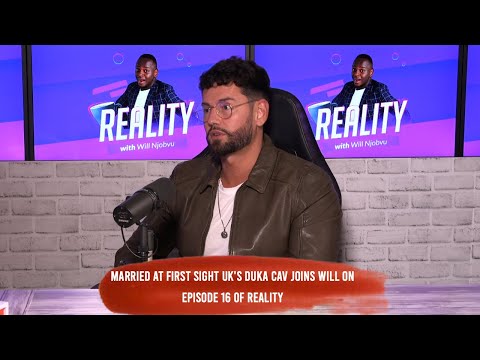 Reality Ep. 16: Married At First Sight UK’s Duka Opens Up About Failed Relationship With Whitney