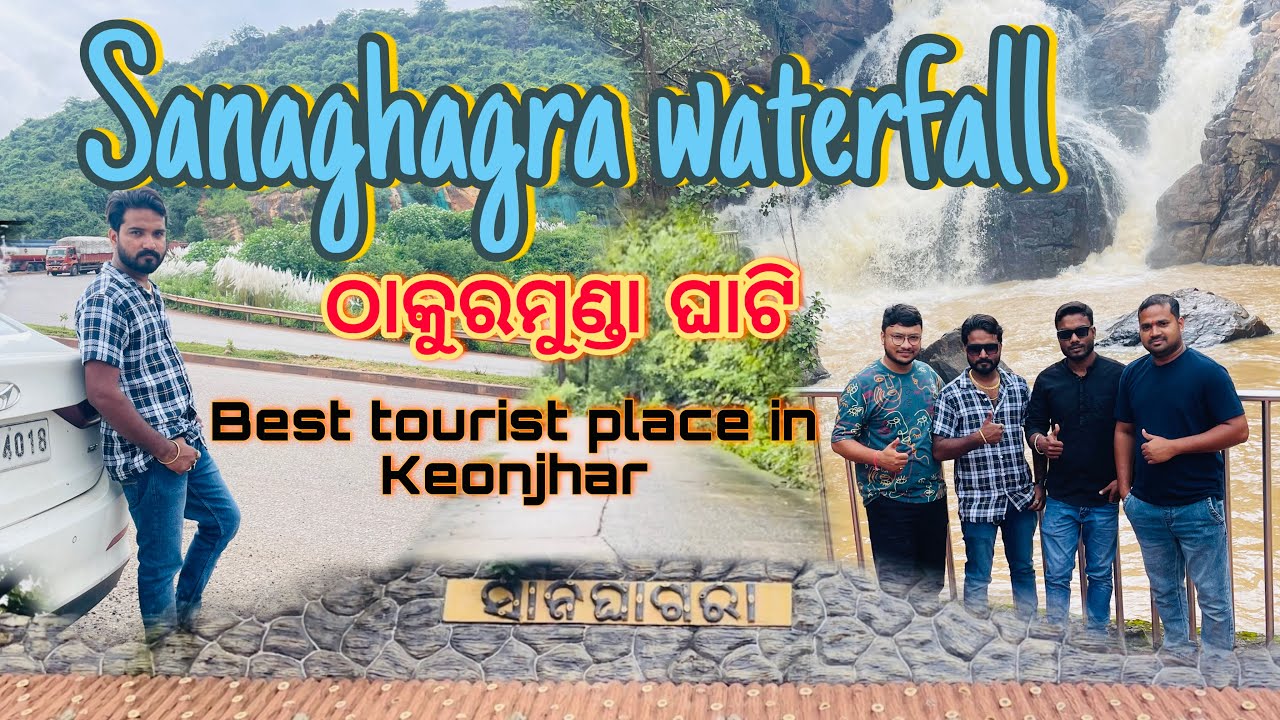 Sanaghagra waterfall Keonjhar//Thakurmunda Ghati view //Best tourist ...