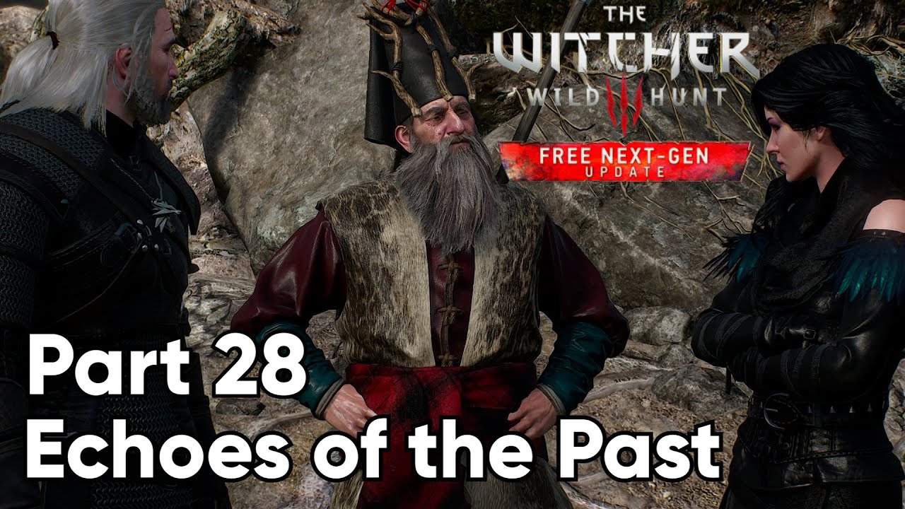 The Witcher 3 Next Gen. Echoes of the Past. PC Walkthrough sub. No Comments. Gameplay - YouTube