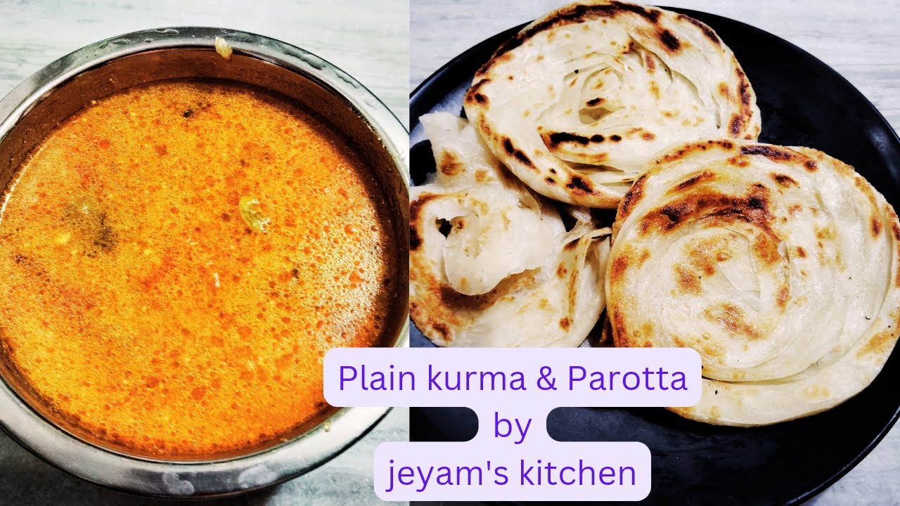 Plain kurma & Parotta | side dish for parotta | parotta recipe | jeyam ...