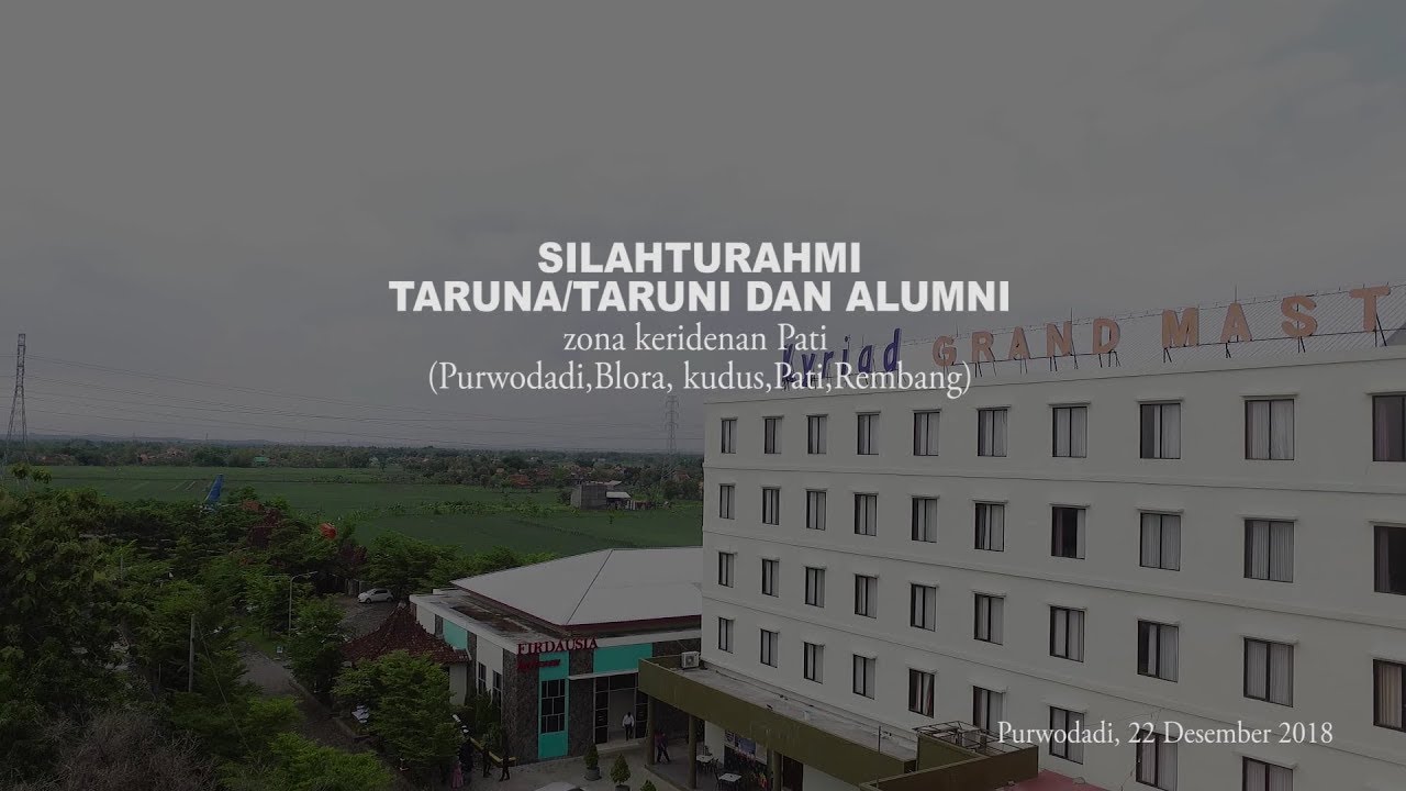 SILATURAHMI TARUNA/i DAN ALUMNI PIP SEMARANG ZONA KARESIDENAN PATI at ...