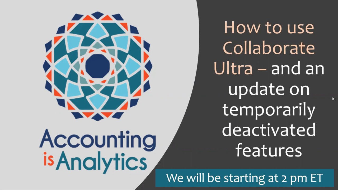How to Use Collaborate Ultra - and an Update on Features That Have Been ...