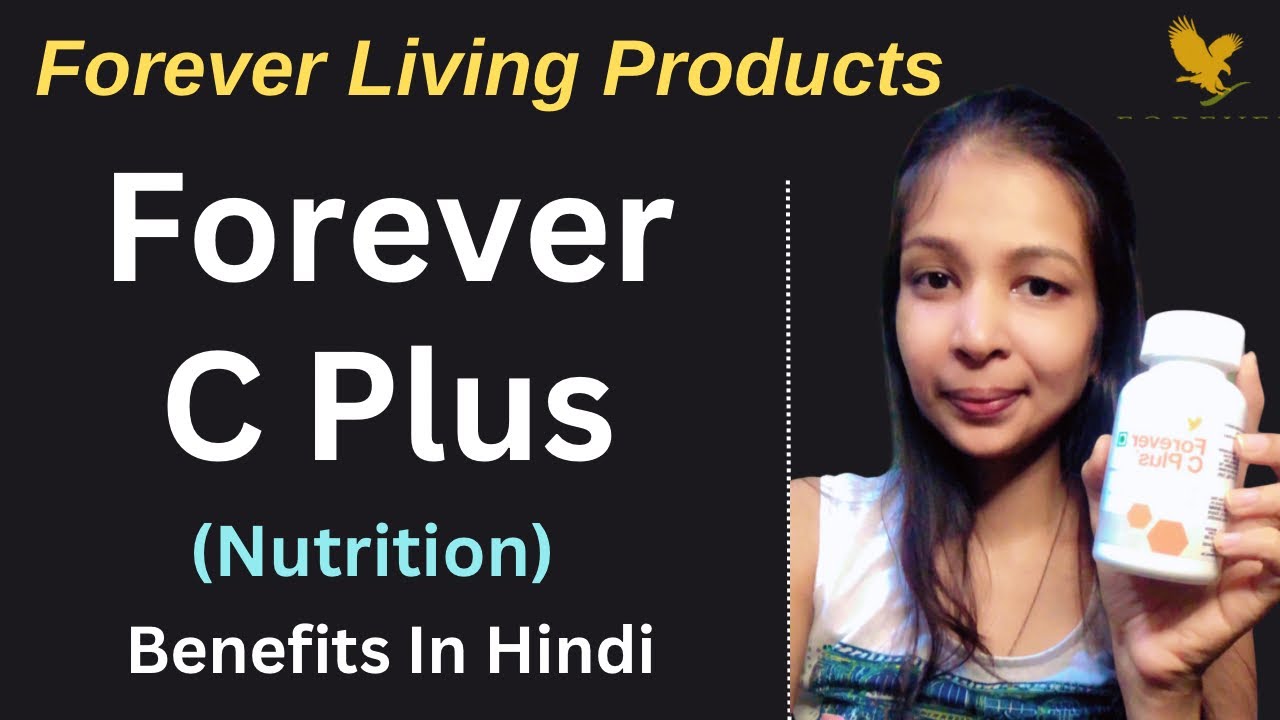 Forever C-Plus | Boost Your Immunity & Vitality with Essential Vitamin ...