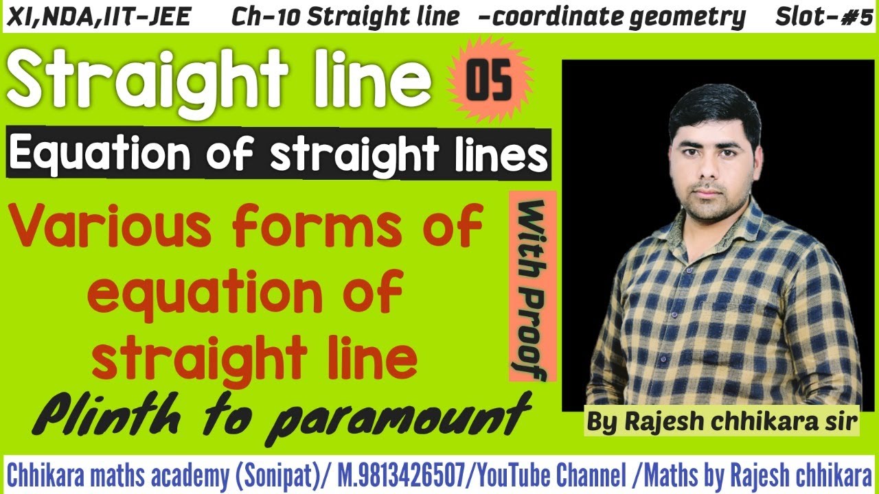 Straight lines||various forms of eq. of st. line||slot-5||11th||Nda ...