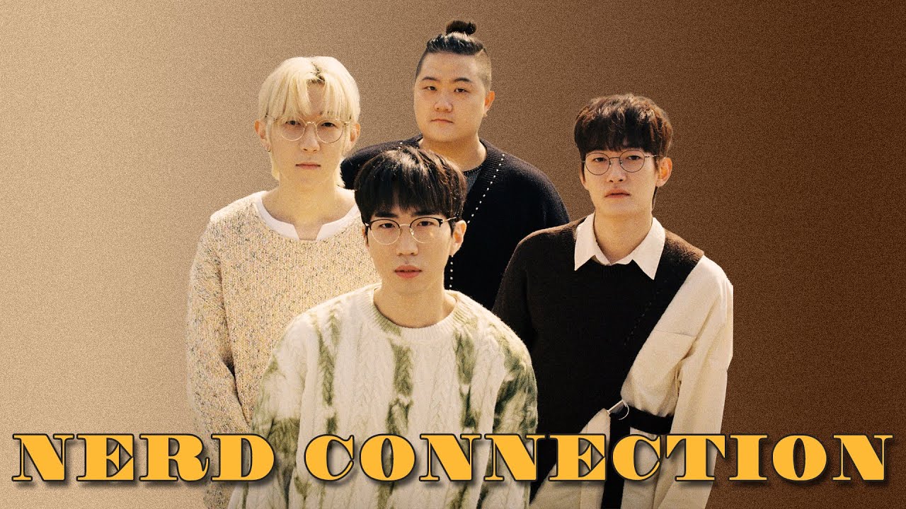 [Playlist] 너드남들의 반란 I 너드커넥션 노래모음 𝐍𝐄𝐑𝐃 𝐂𝐎𝐍𝐍𝐄𝐂𝐓𝐈𝐎𝐍 - YouTube