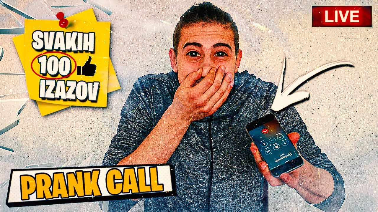 SVAKIH 100 LAJKOVA PRANK CALL! TELEFONSKE ZEZANCIJE - YouTube