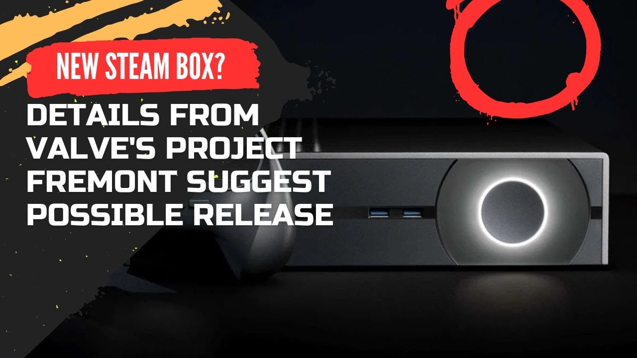 New Steam Box? Details from Valve's Project Fremont Suggest Possible ...