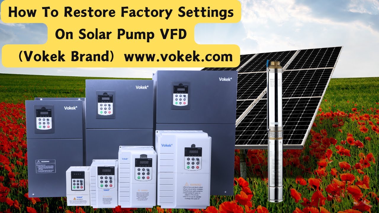Solar Pump VFD: How To Restore Factory Settings - YouTube