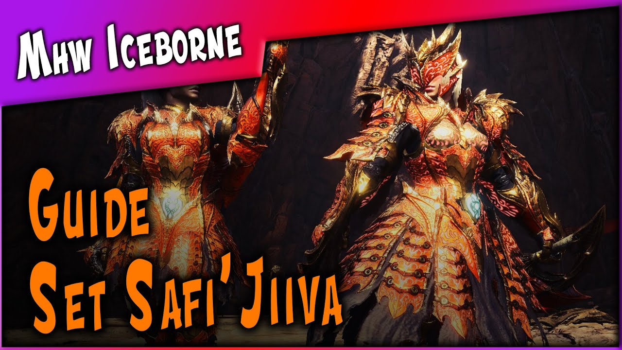 #ICEBORNE • Set Safi'Jiiva Guide Monster Hunter World : Iceborne [PC ...