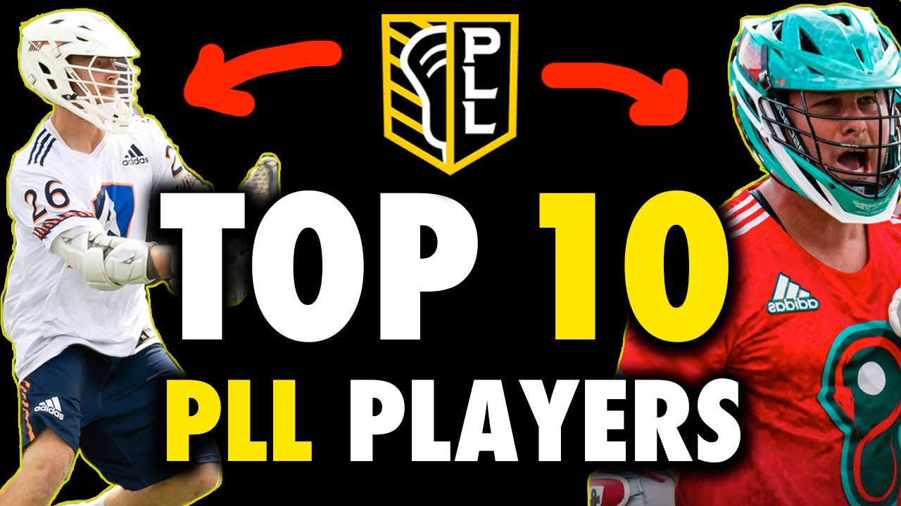 The Top 10 Players in the PLL - YouTube