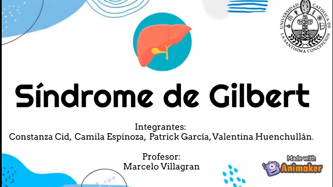 Síndrome de Gilbert - BIOQUÍMICA GENERAL UCSC - YouTube