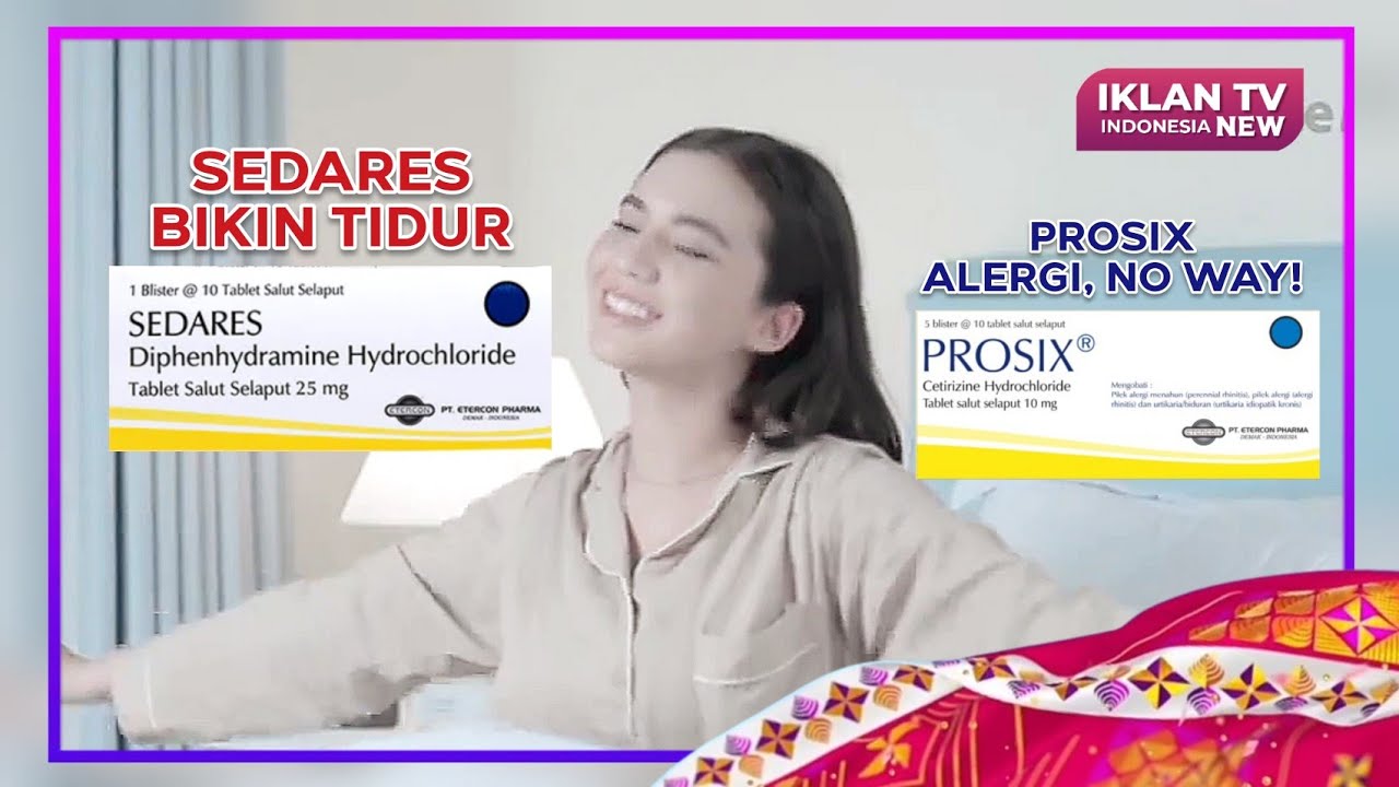 TVC Iklan SEDARES "Bikin Tidur" + PROSIX "Alergi, No Way!" (Februari ...